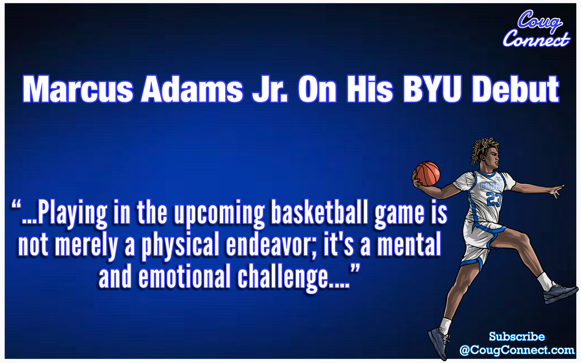 Marcus Adams Jr On His BYU Debut – CougConnect – BYU Football News ...